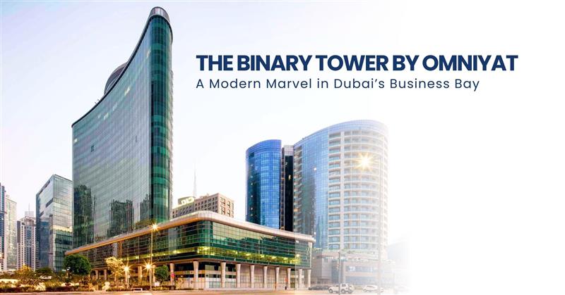 The Binary Tower: A Modern Icon in Business Bay| Stage Properties