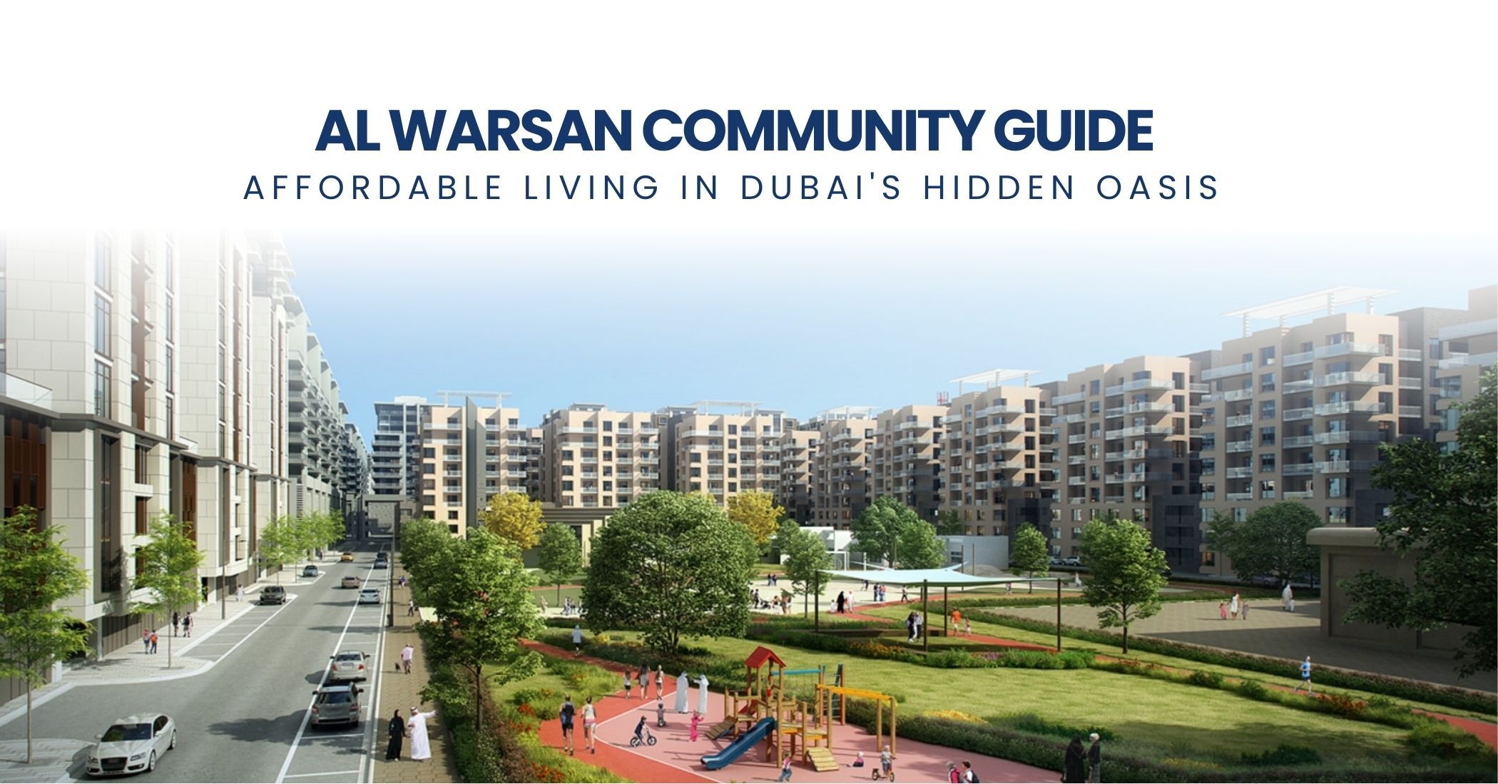 Al Warsan Community Dubai: An Affordable Residential Haven | Stage ...